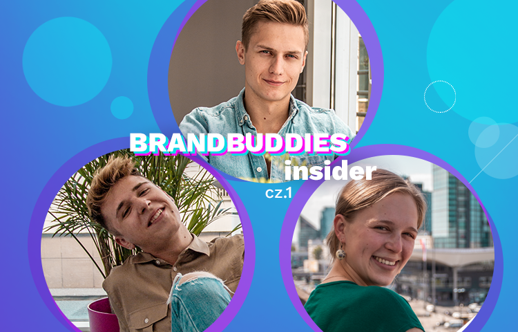 brandbuddies: BrandBuddies insider cz. 1 - poznajcie nas!